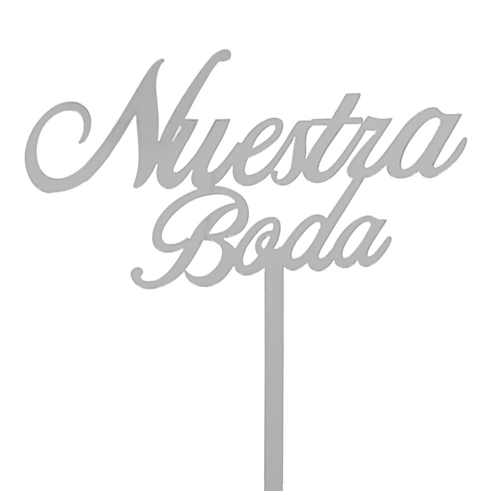 Acrylic Mirrored Cake Topper 5 inch "nuestra Boda" - Silver