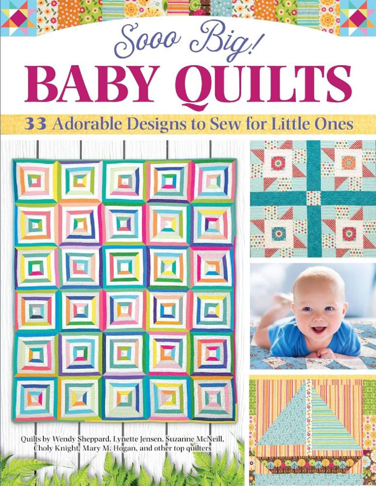 12 pieces Sooo Big! Baby Quilts - 33 Adorable Designs To Sew - Coloring ...