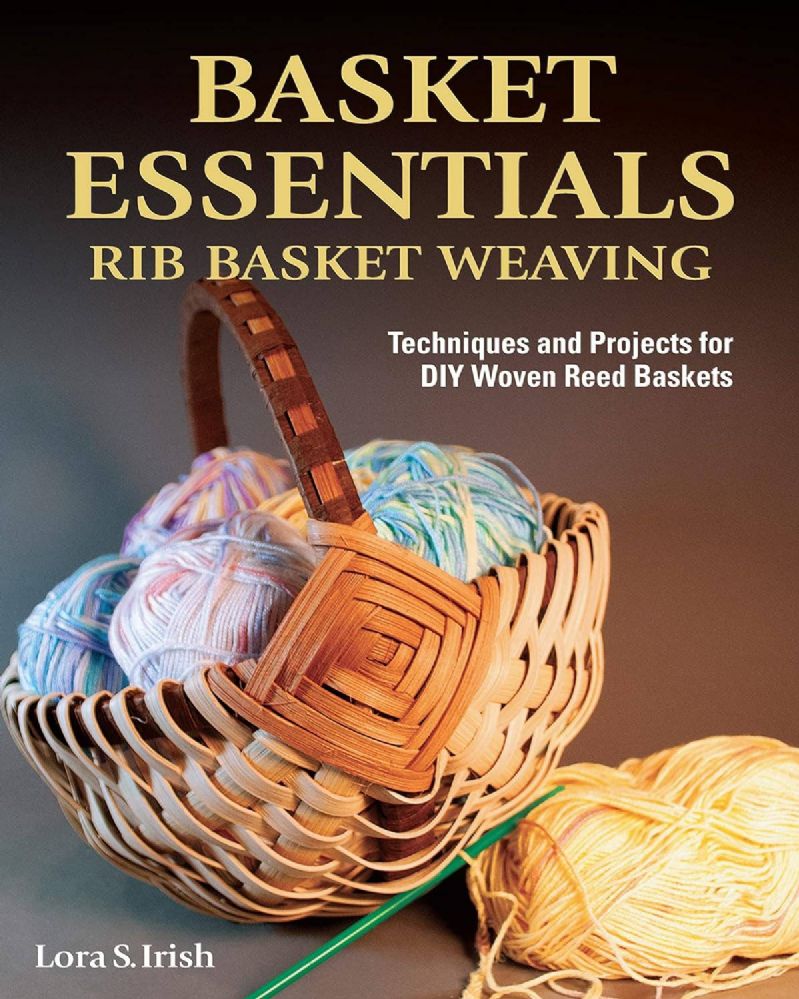 12 pieces Basket Essentials - Rib Basket WeavinG-Techniques & Projects ...